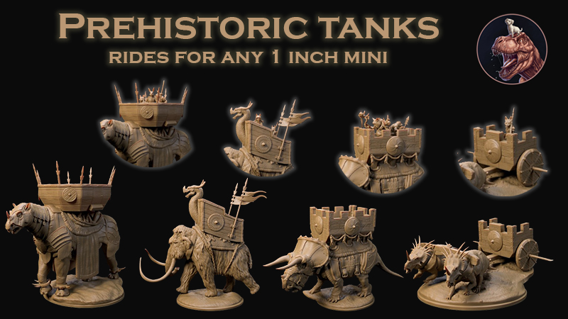 Prehistoric tanks Campaign - MyMiniFactory
